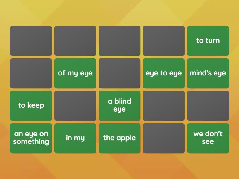 Objective Proficiency 7.1 Eye Idioms - Matching pairs