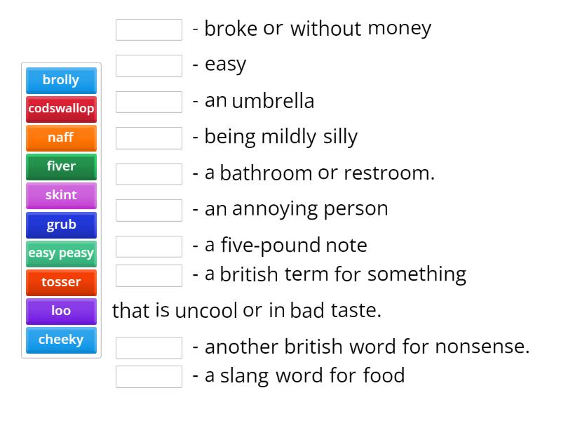 slang words 2 - Complete the sentence
