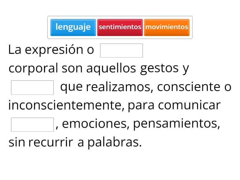 EXPRESION CORPORAL - Complete the sentence