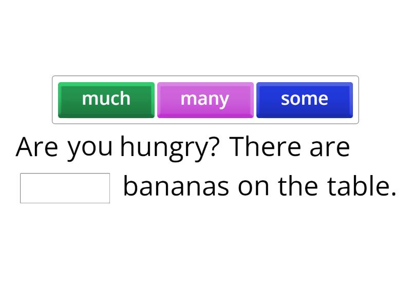 Choose the correct quantifier - Complete the sentence