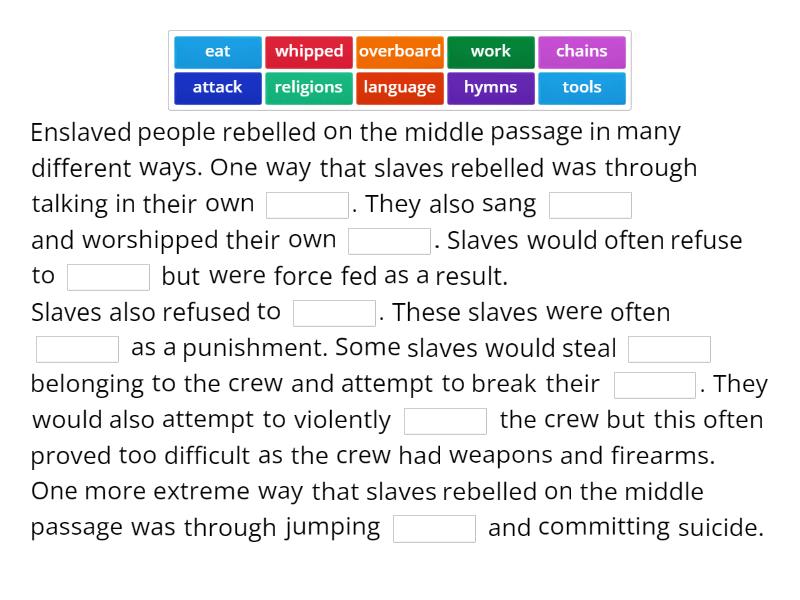 Slave Resistance on the Middle Passage - Complete the sentence