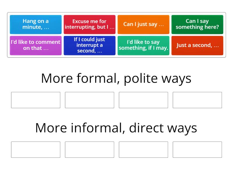 Interrupting. Navigate B2 Unit 9.4, ex 4a - Group sort