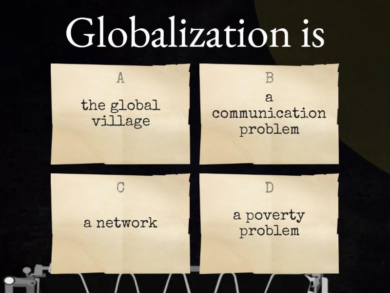 GLOBALIZATION.- READING COMPREHENSION - Викторина