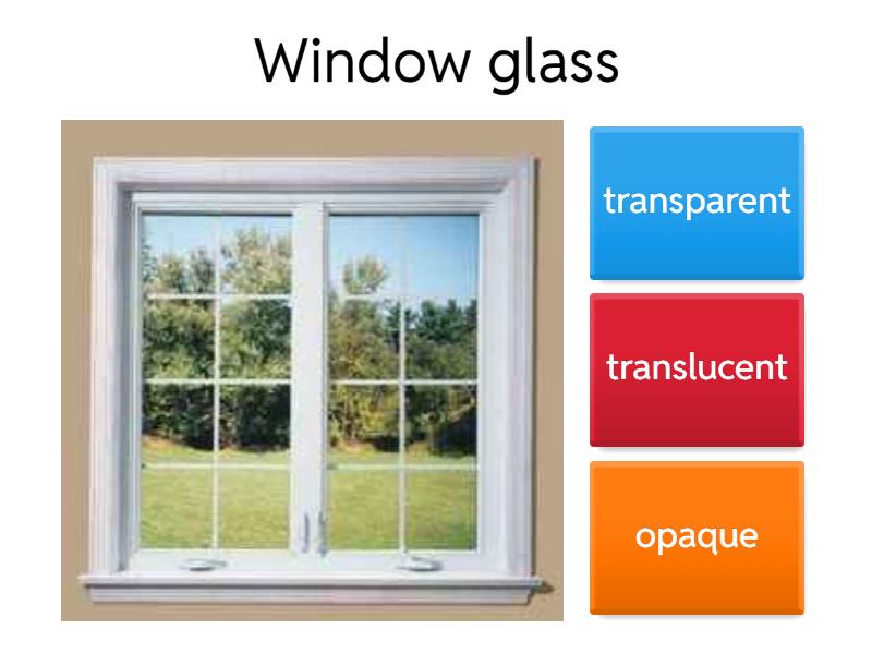 transparent, translucent or opaque? - Quiz