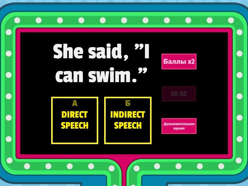Direct or indirect speech - Gameshow quiz