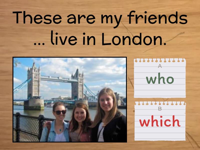 Relative pronouns: who / which / where / whose - Quiz