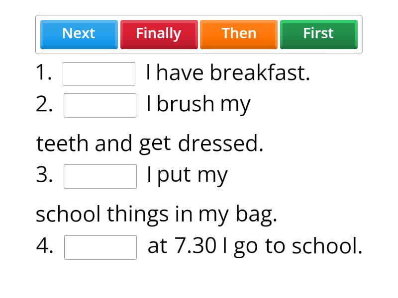 First, then, next, finally - Complete the sentence