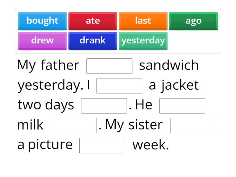 Past Simple irregular verbs - Complete the sentence
