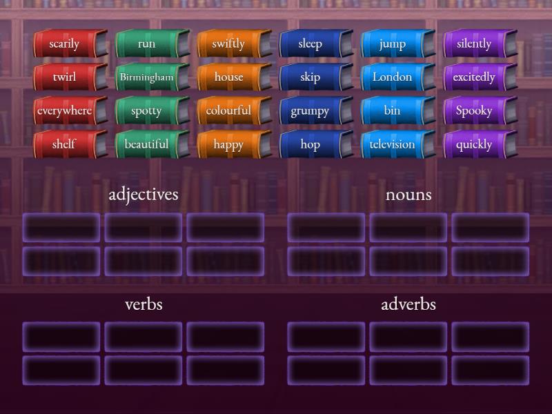 S P Copy of sorting for adverbs, nouns, verbs - Group sort