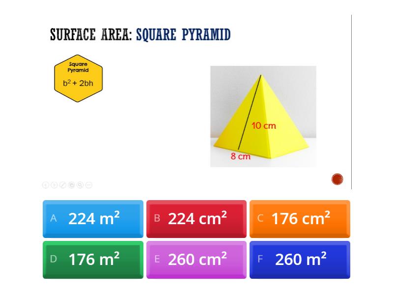 SURFACE AREA: Square Pyramid - Quiz