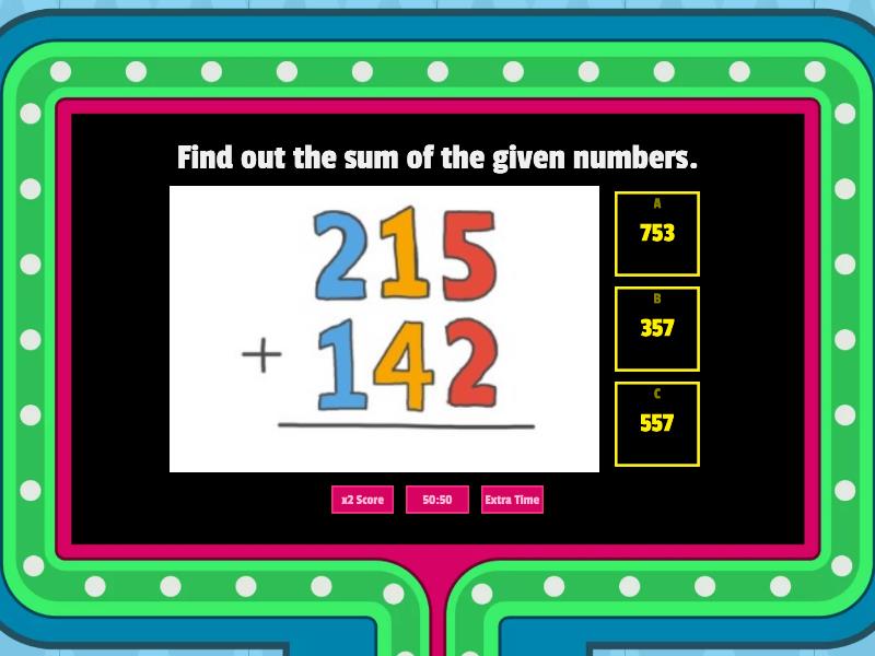 Addition of 3-digit numbers - Gameshow quiz
