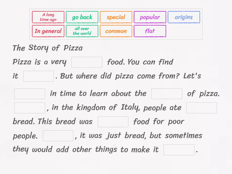 7. "Pizza" (close) - Complete the sentence