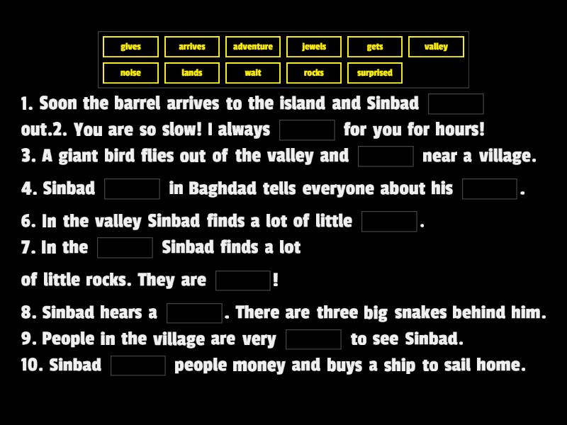 Sinbad. Chapter 2 - Complete the sentence