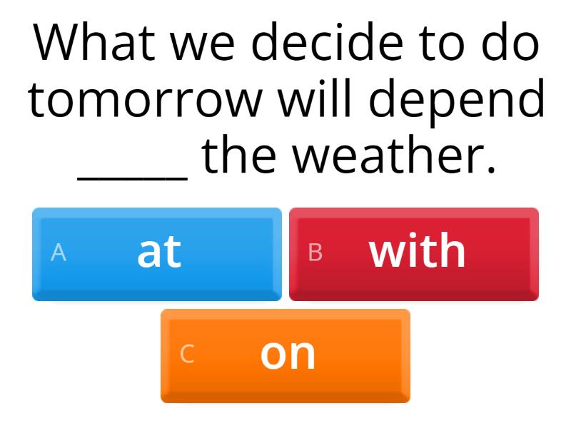 EF Int Unit 3B Dependent prepositions - - Quiz