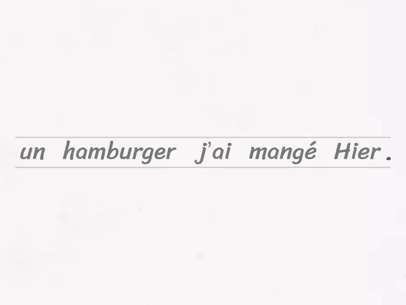 Hier j'ai + verb sentence jumble - Unjumble