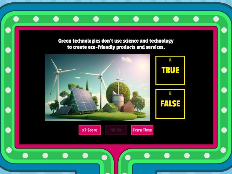 GREEN TECHNOLOGIES - Gameshow quiz