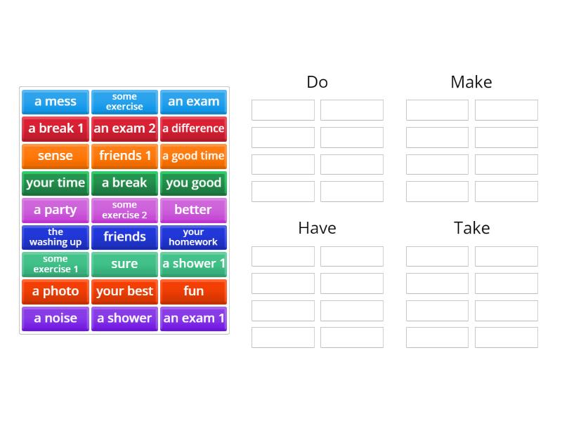 Collocations - Do/Make/Have/Take - Group sort
