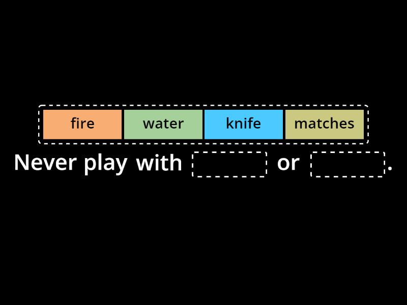 Fire Safety Tips - Complete the sentence