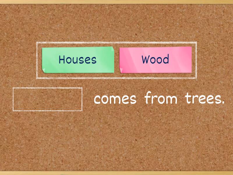 Wood Is Good 2 - Complete the sentence