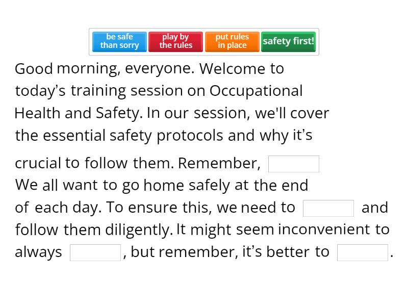 Occupatioan Health and Safety Idioms - Complete the sentence
