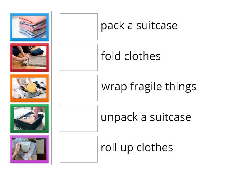 Unit 2A Packing Verbs - Match up