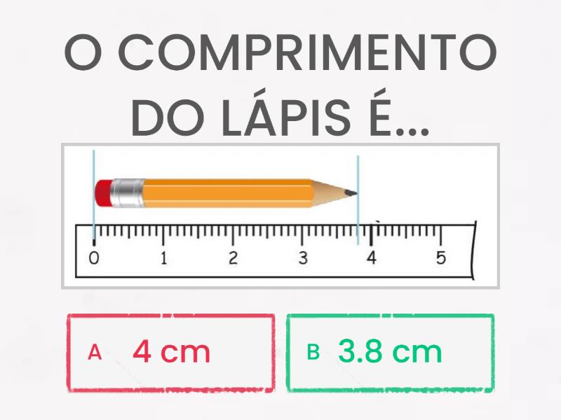 Medidas de comprimento - CENTÍMETRO - Questionário