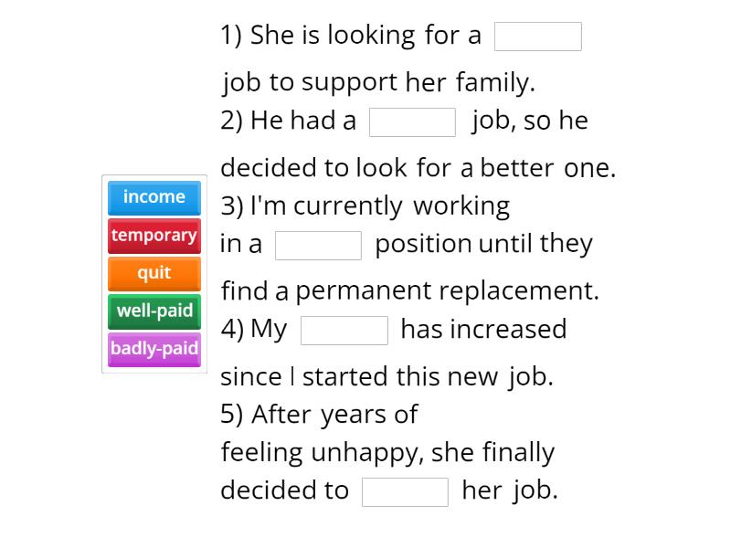 Employment. - Complete the sentence