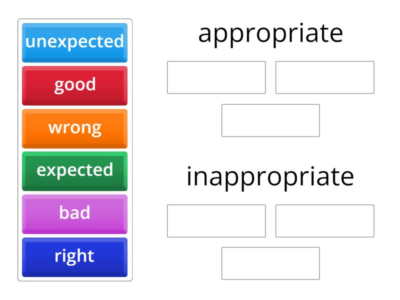 appropriate or inappropriate - Group sort