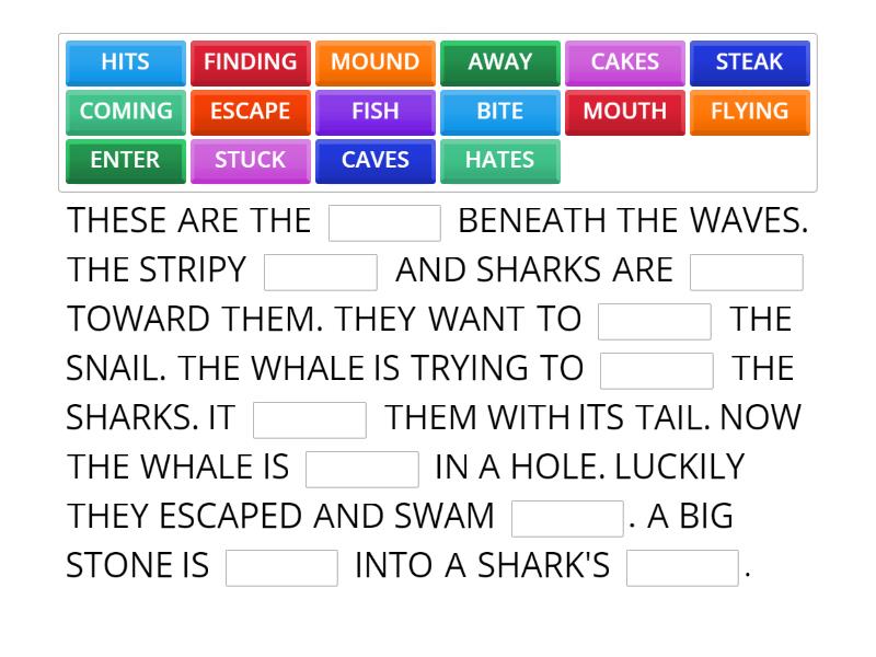 SHARK STORY 3 - Complete the sentence