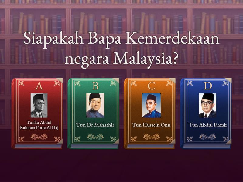 KUIZ KEMERDEKAAN TAHAP 1 - Quiz
