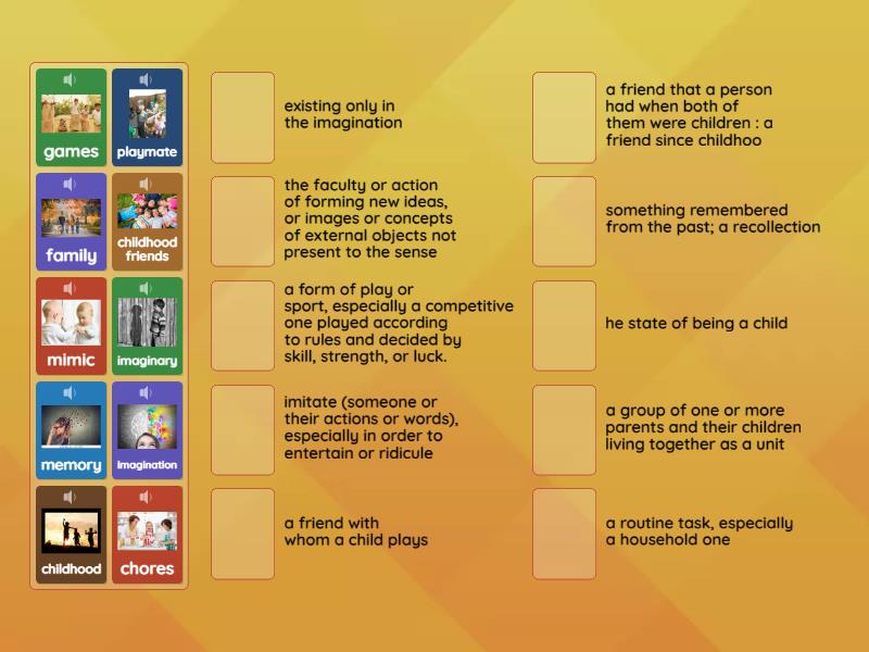 FT_Childhood [Vocabulary] - Match up
