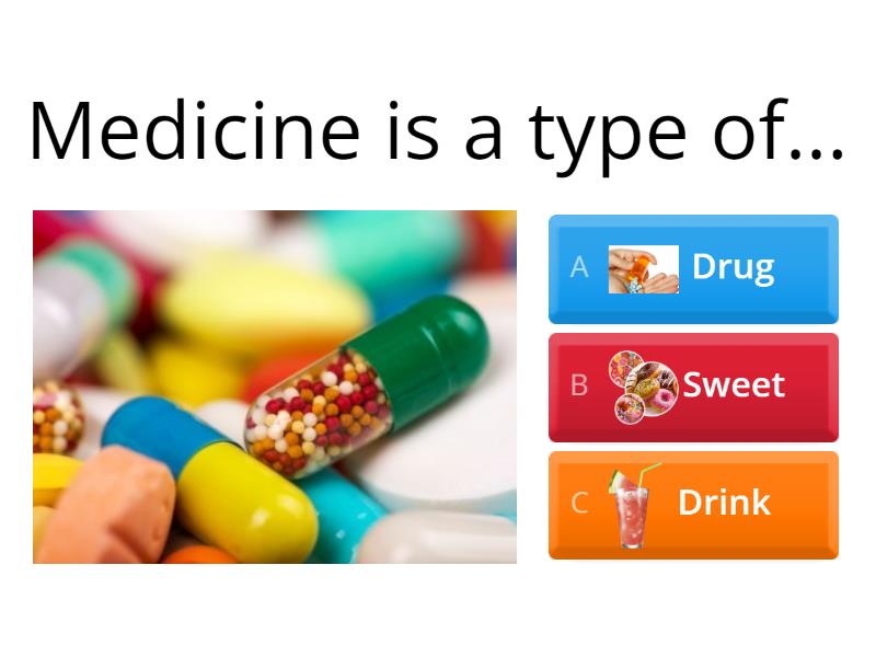 B- Medicines - Quiz