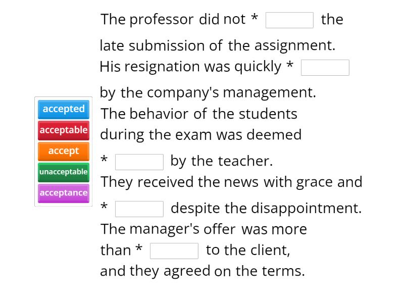 Accept, accepted - Complete the sentence