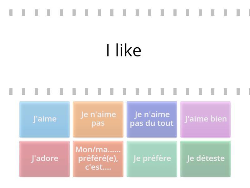 Basic likes/dislikes French - Find the match