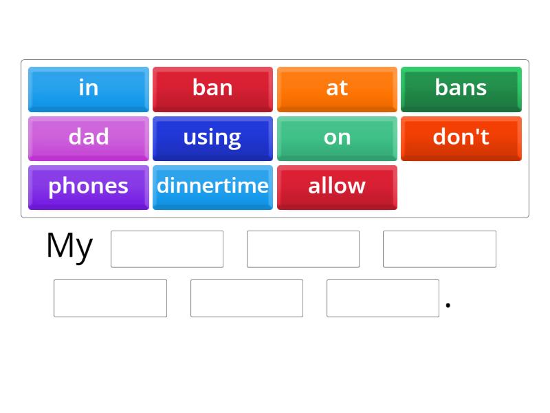 Let, allow, ban - 1 - Completa la oración