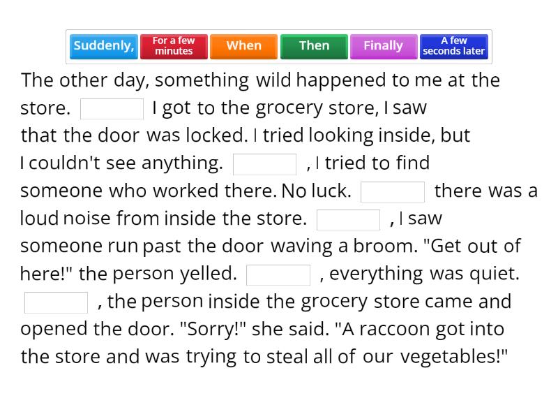 Time transition words - Complete the sentence