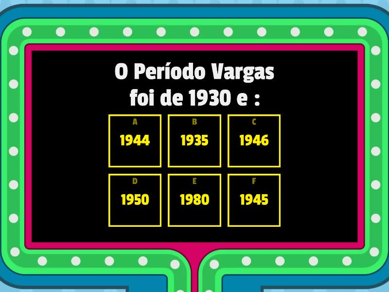 1º momento Era Vargas - Game show de TV