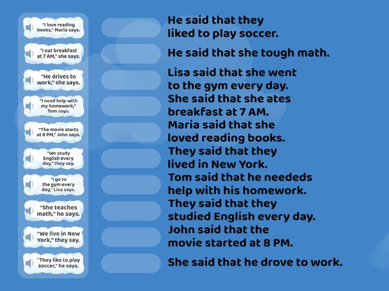 Reported speech present simple - Match up