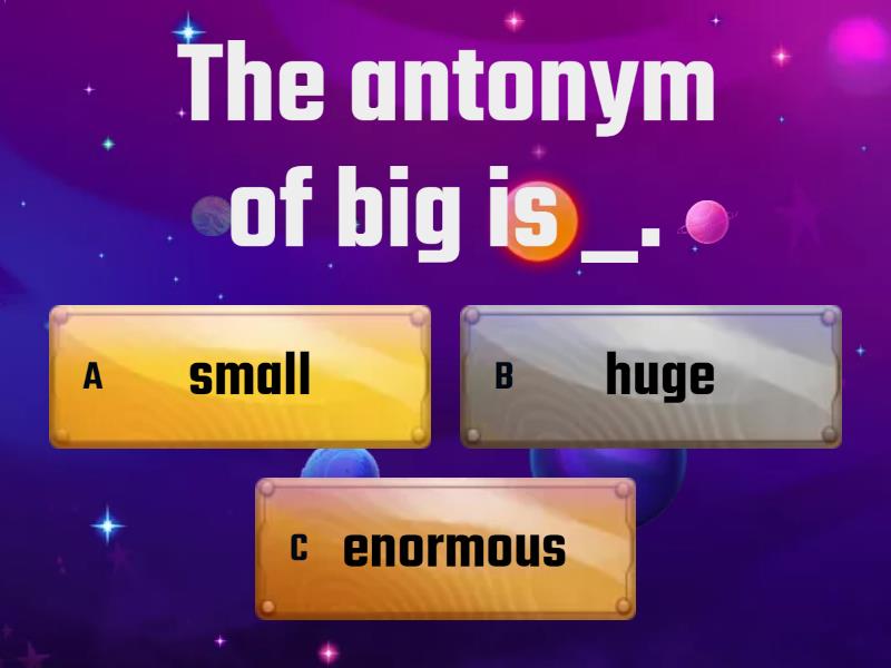 Synonyms and antonyms - Quiz