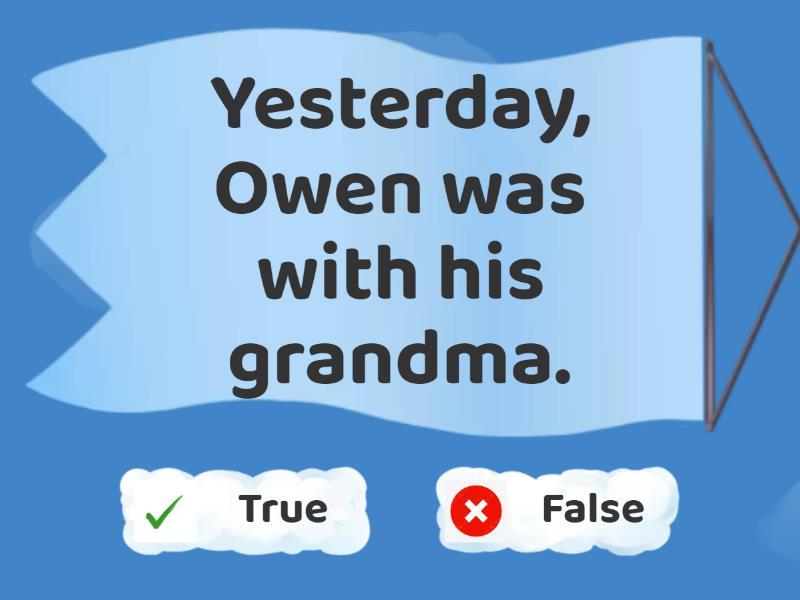 AS2 Unit 9 Grammar Time Past Simple - True or false