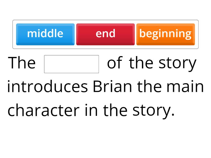 Beginning, Middle, and End Invisible Boy - Complete the sentence