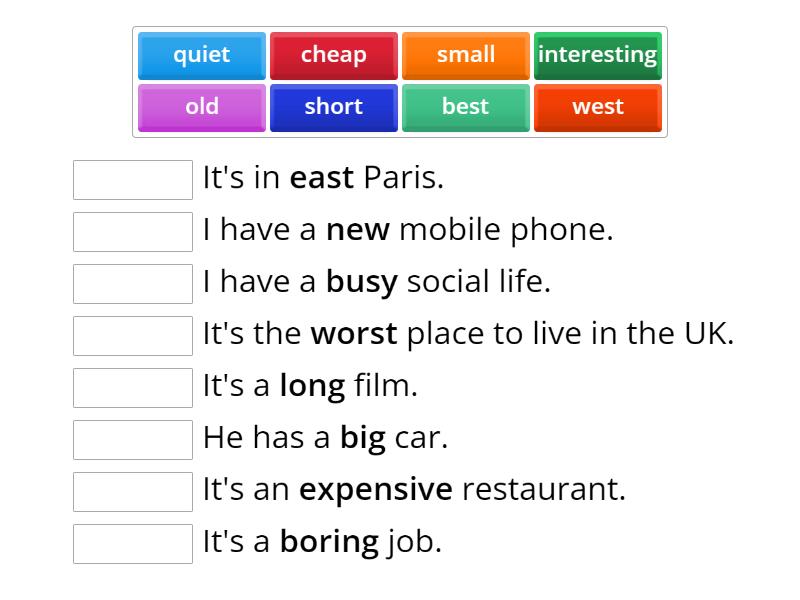 Match each adjective in bold in 1-8 with its opposite in a-h. - Match up