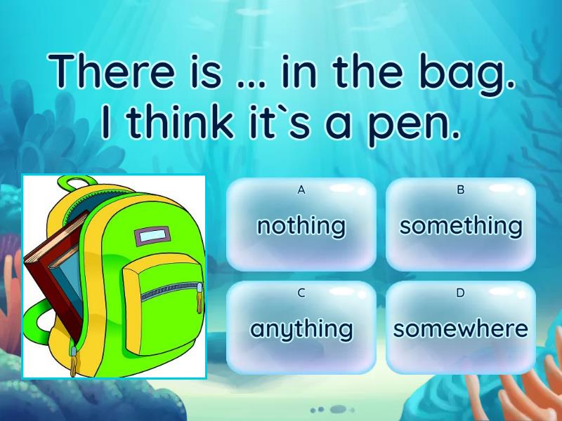 Indefinite pronouns ( someone/anyone/no one/everyone) - Quiz