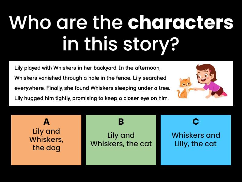 Practice: Characters, setting, problem, solution - Questionário