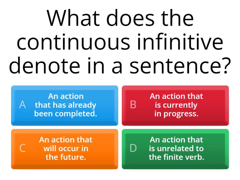an infinitive - Quiz