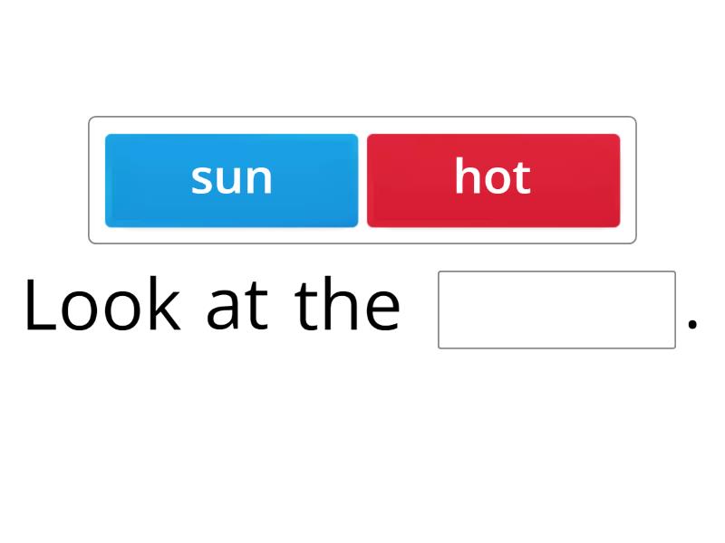KG2 Choose the correct word for the sentence - Complete the sentence