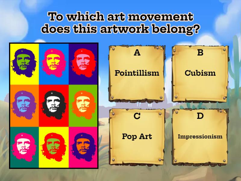 Review the different art movements. Lesson 34 - Cuestionario