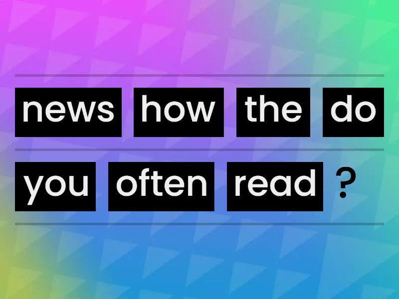 Book2 - Unit 1A - Question formation - GRAM and COM - Unjumble