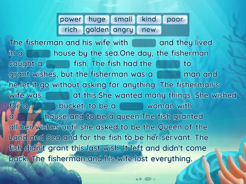 The fisherman and the fish - Complete the sentence