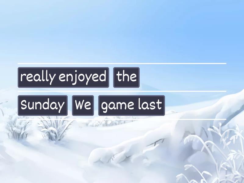 task sentences - Unjumble